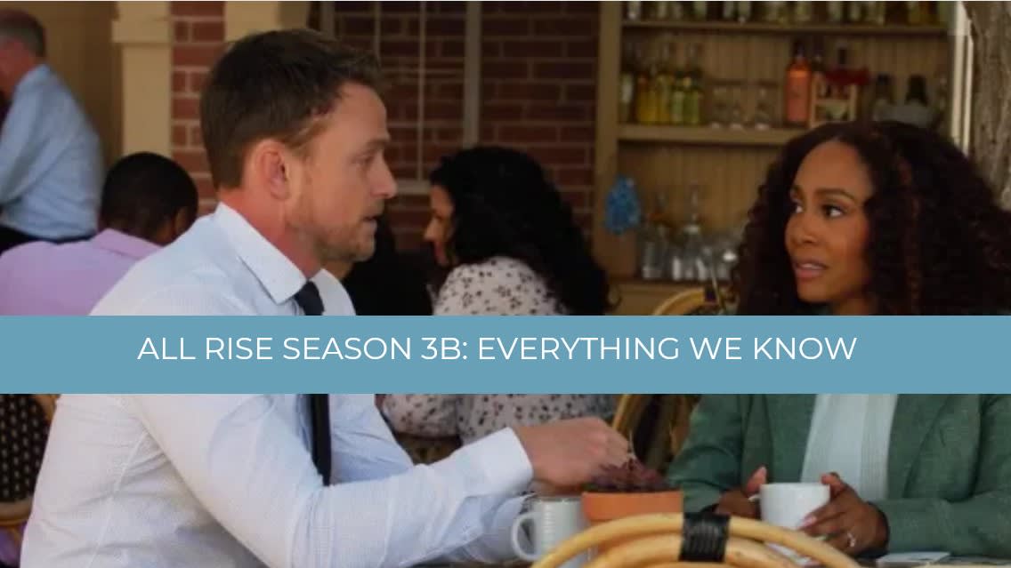 All Rise Season 3B: Release Date, Cast, and Everything Else You Need to ...