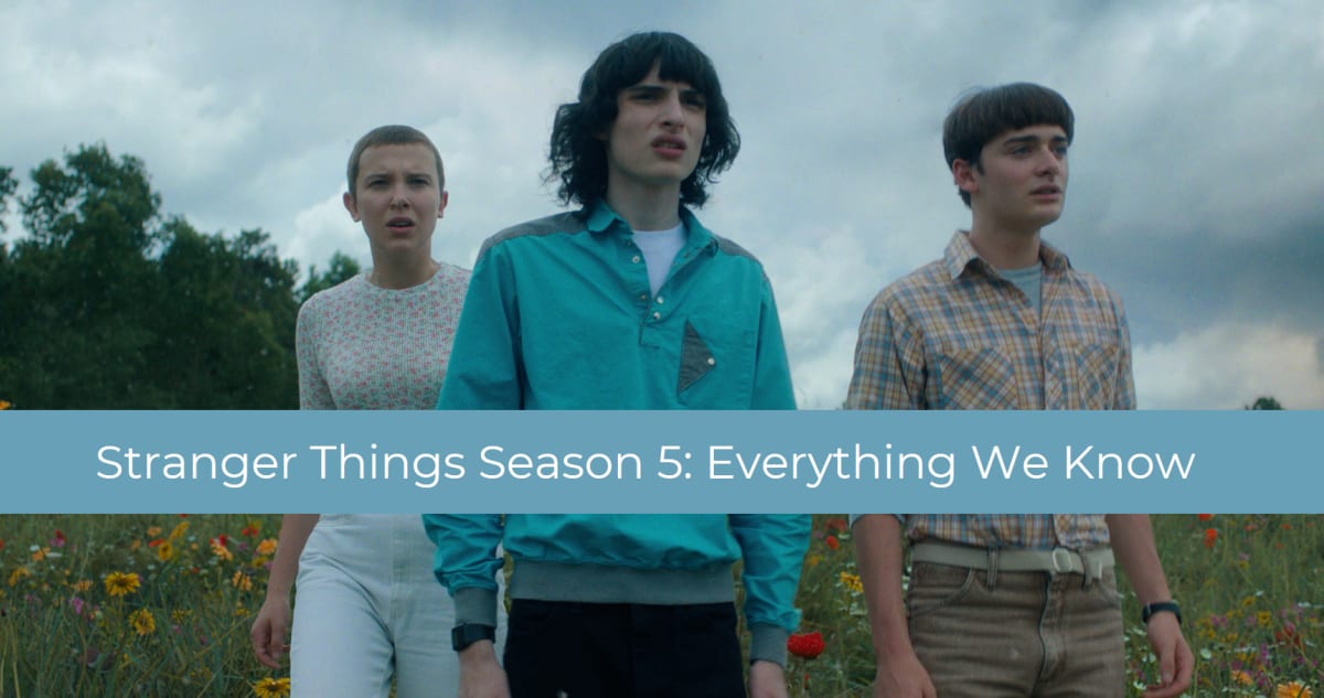 Stranger Things Season 5: Everything We Know Before the Final Season ...