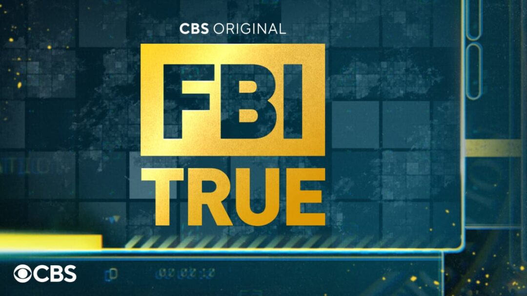 FBI True Features Gripping and Emotional Cases: Check out the Schedule ...