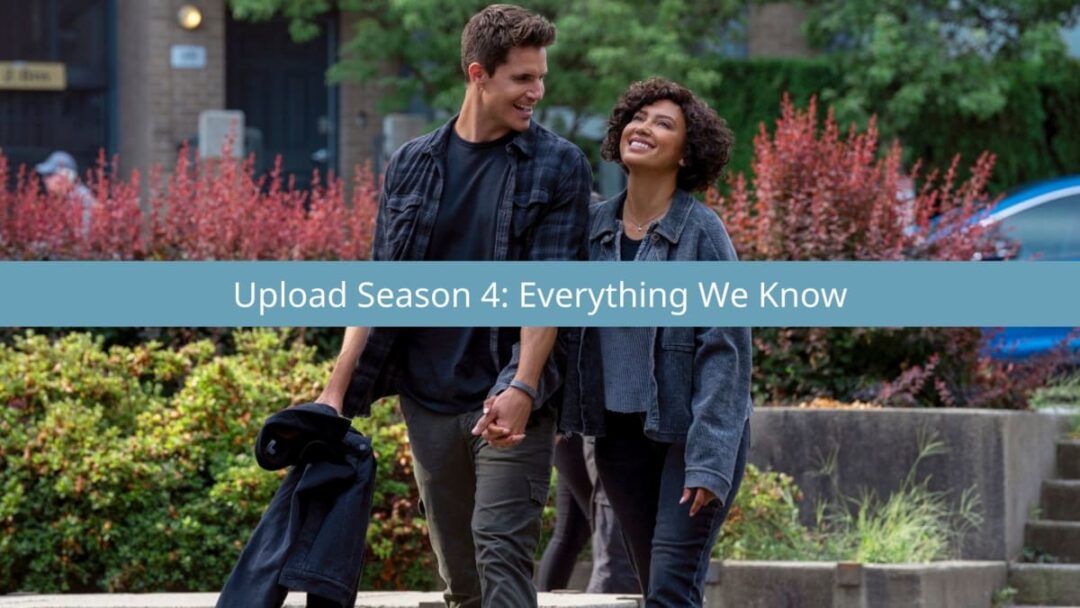 Upload Season 4: Everything We Know About the Final Season - TV Fanatic