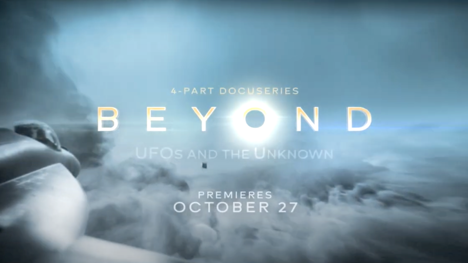 Beyond: UFOs and The Unknown: A New MGM+ Docuseries For People Unafraid ...